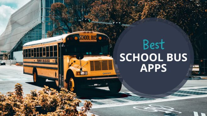 16 Best School Bus Apps in 2023 for Tracking, Routing, and More