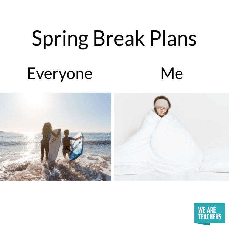 12 Hilarious Spring Break Memes for Teachers