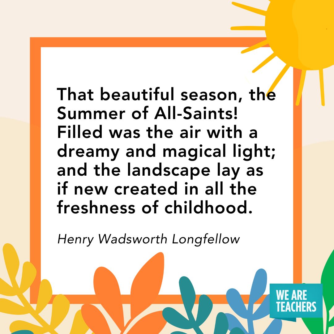 86 Summer Quotes To Perfectly Describe This Special Season - July 2025