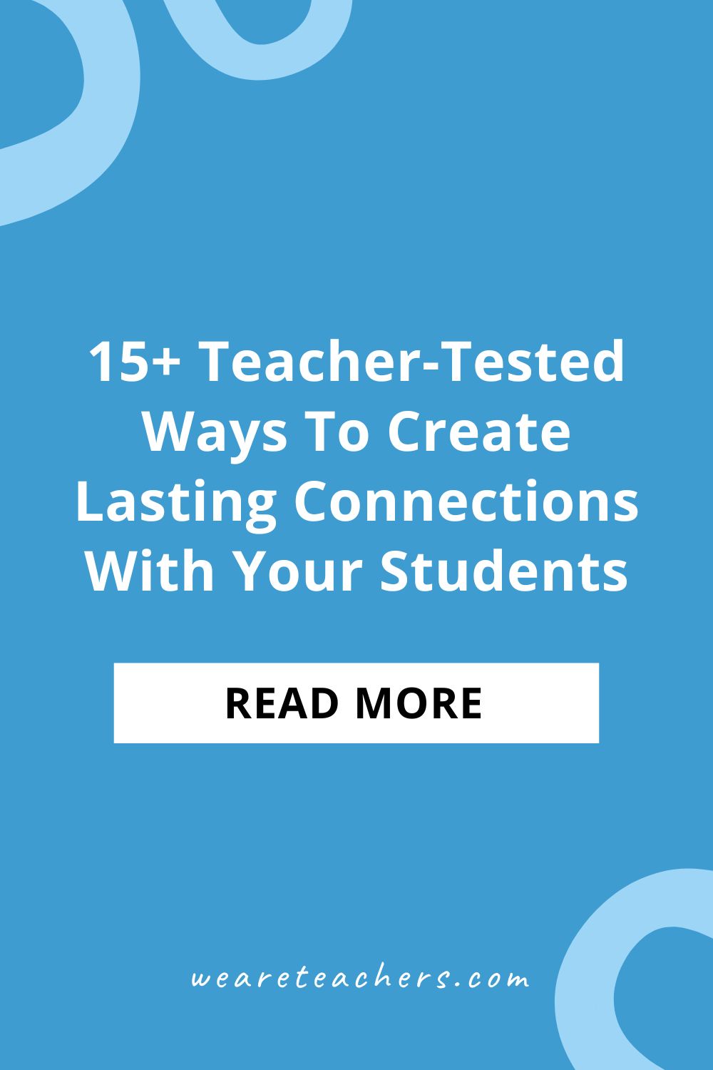 15+ Ways To Build Positive Teacher-Student Relationships - Honct.com