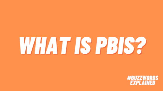 What Is PBIS? An Overview for Teachers and Schools