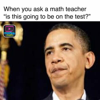 18 Math Teacher Memes That Just Make Sense - We Are Teachers