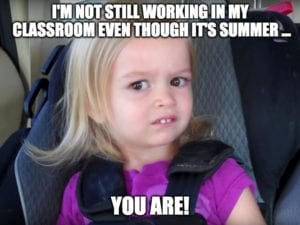 24 Clever Memes You Can Use to Respond to "You Get Summers Off?"